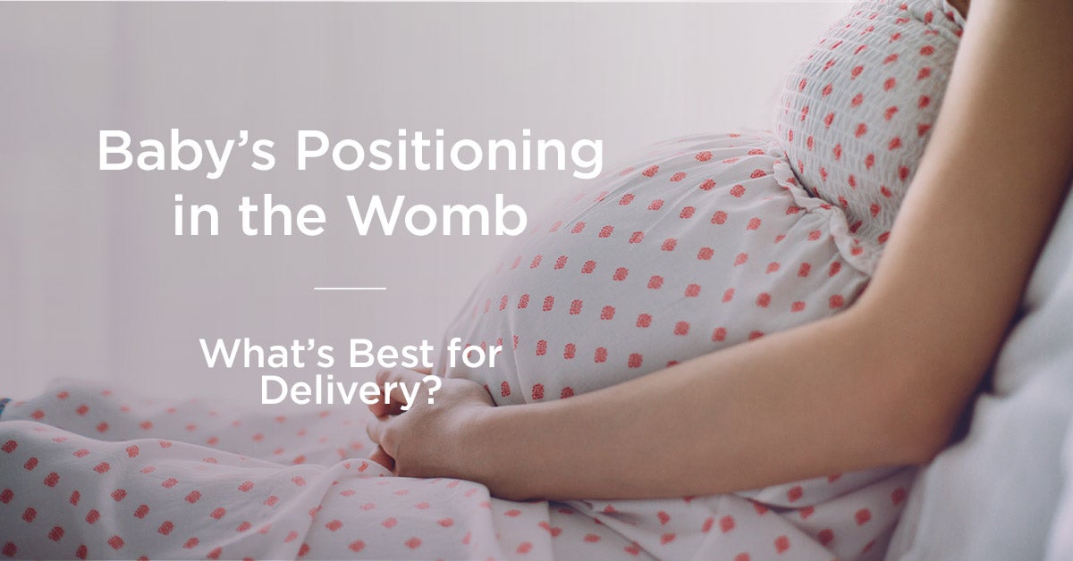 Baby Positions in Womb: What They Mean